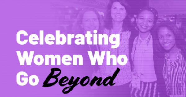 Celebrating Women Who Go Beyond - BIO International Convention (Legacy ...